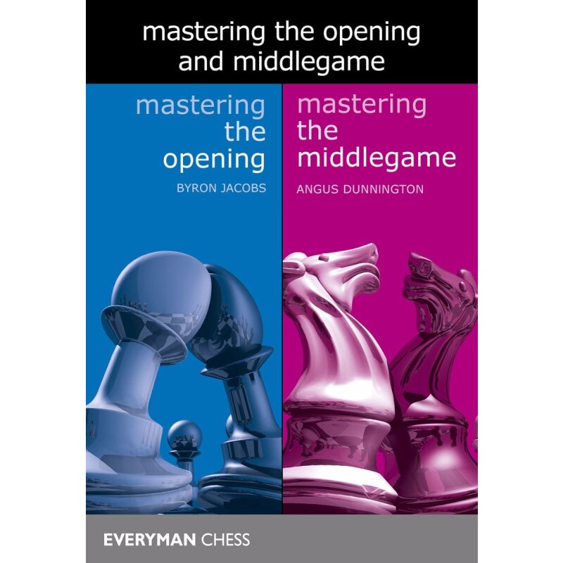 Byron Jacobs, Angus Dunnington: Mastering the Opening and Middlegame ...