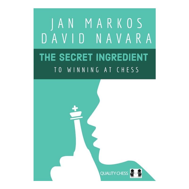 Jan Markos, David Navara: The Secret Ingredient to Winning at Chess, 29 ...
