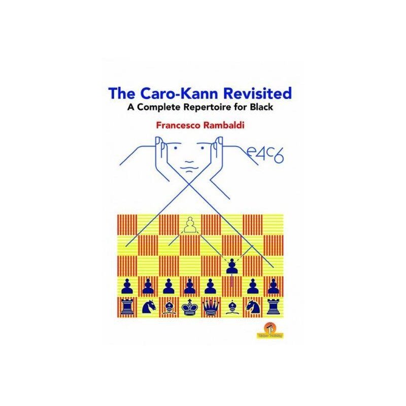 Francesco Rambaldi: The Caro-Kann Revisited, 32,95