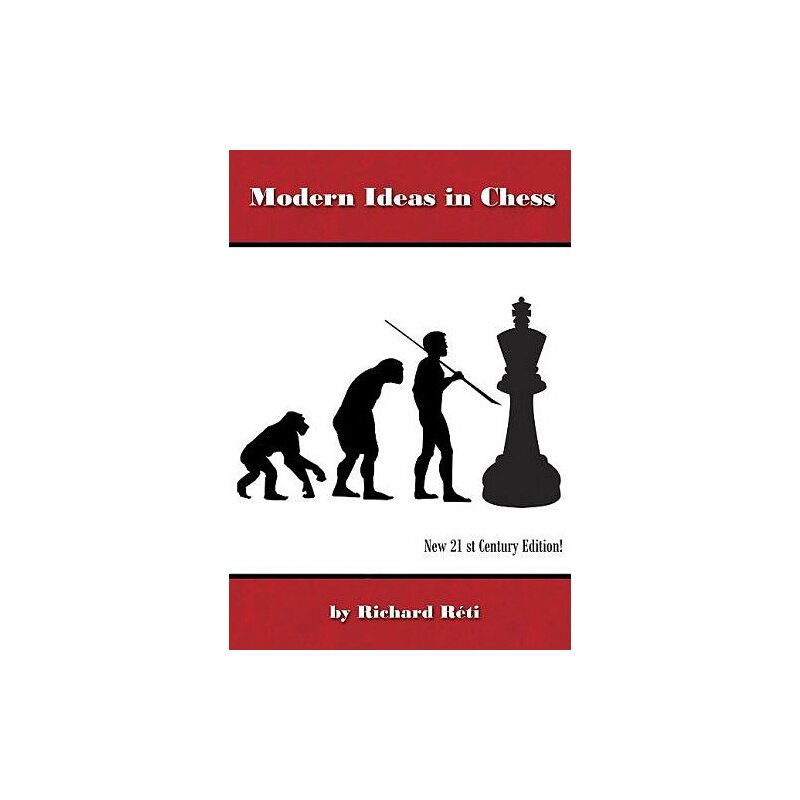 Richard Reti: Modern Ideas in Chess, 19,95