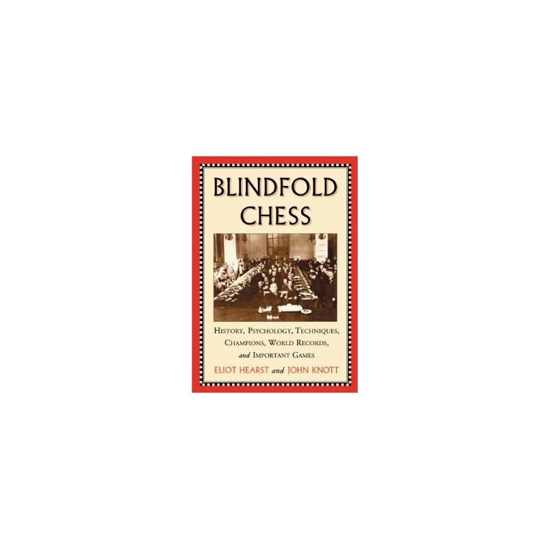 Eliot Hearst, John Knott: Blindfold Chess, 54,50