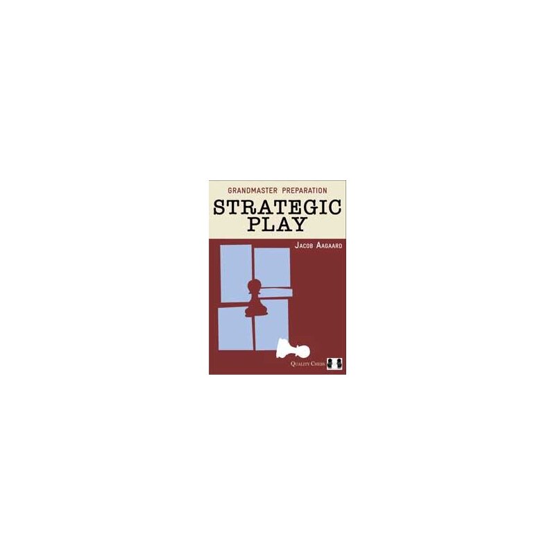 Jacob Aagaard: Strategic Play, 29,95