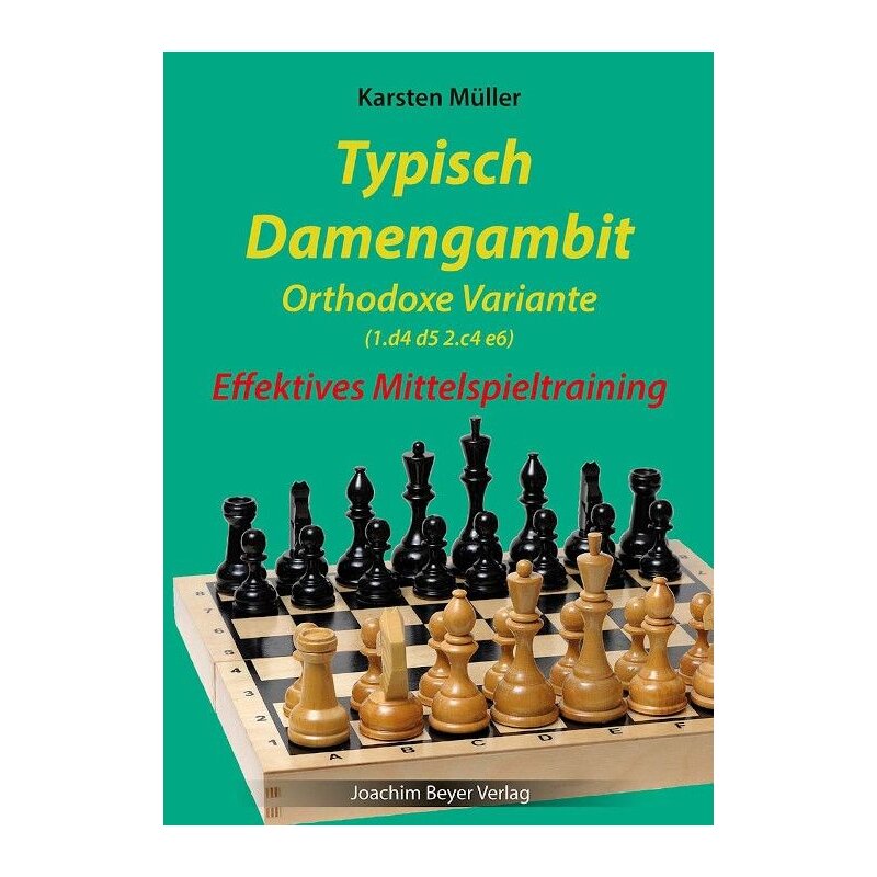 Karsten Müller: Typisch Damengambit - Orthodoxe Variante, 22,80
