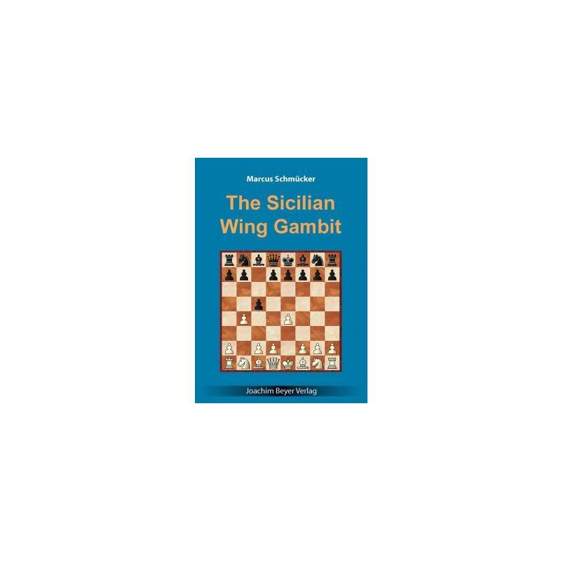 Marcus Schmücker: The Sicilian Wing Gambit, 19,80