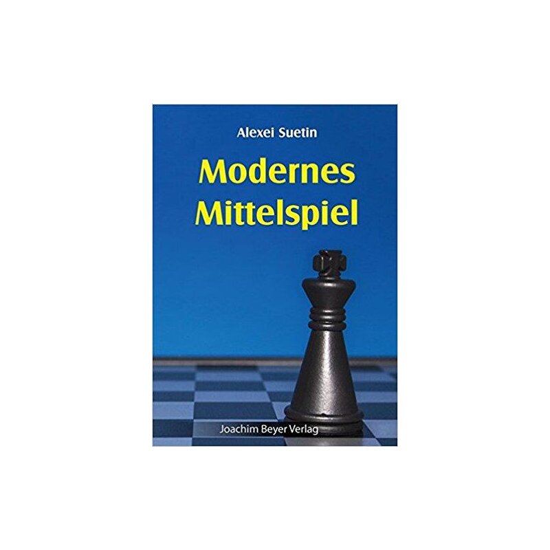 Alexei Suetin: Modernes Mittelspiel, 19,80