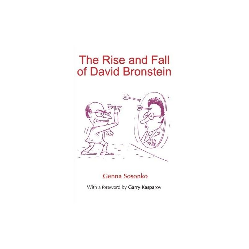 Genna Sosonko: The Rise and Fall of David Bronstein, 24,95
