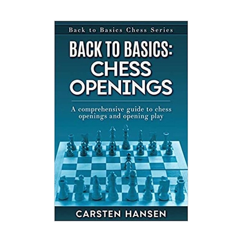 Carsten Hansen: Back to Basics - Chess Openings, 18,95