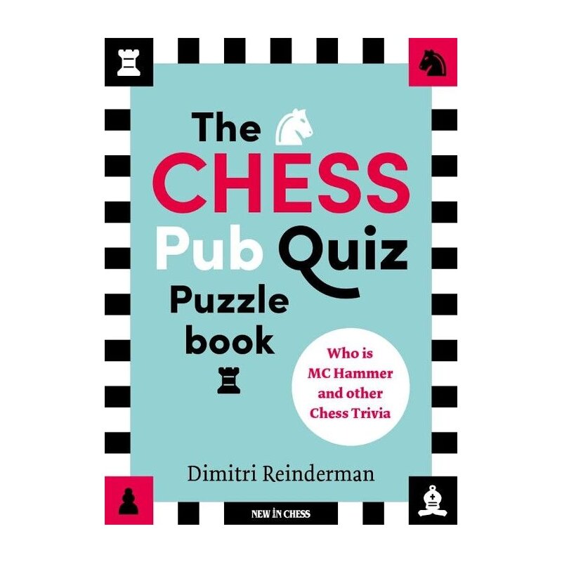 Dimitri Reinderman: The Chess Pub Quiz Puzzle Book, 17,95