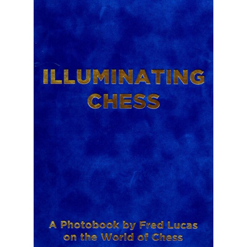 Fred Lucas: Illuminating Chess, 39,95