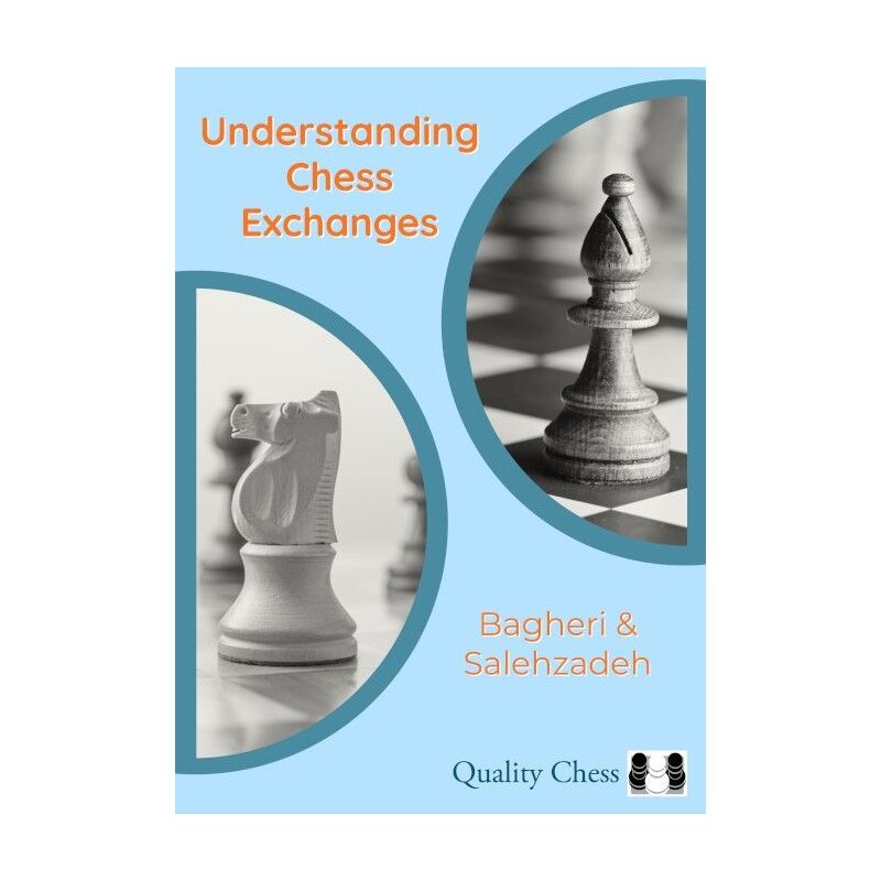 Amir Bagheri, Mohammad Reza Salehzadeh: Understanding Chess Exchanges ... Amir Bagheri, Mohammad Reza Salehzadeh: Understanding Chess Exchanges ...