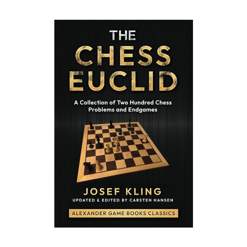 Josef Kling, Carsten Hansen: The Chess Euclid, 13,95